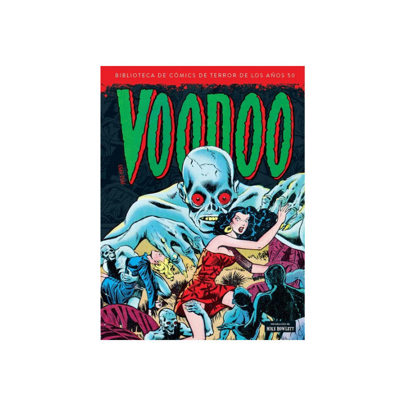 VOODOO (1952-1953) BIBLIOTECA COMICS DE TERROR DE LOS 50. VOL 9 ...