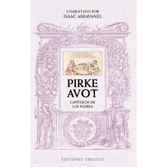 Pirke Avot. Comentado por Isaac Abravanel 2025 - Guanxe Atlantic ...